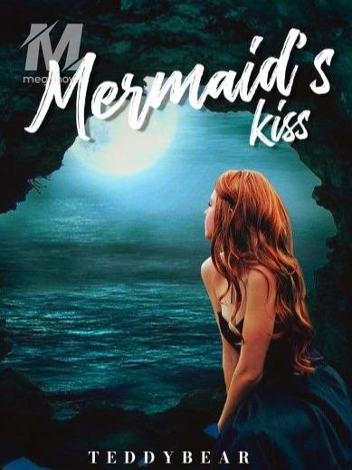 Mermaid's Kiss PDF & Novel Online by Adejumo Israel to Read for Free ...