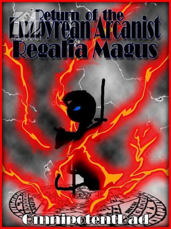 Return of the Empyrean Arcanist Regalia Magus PDF & Novel Online by ...