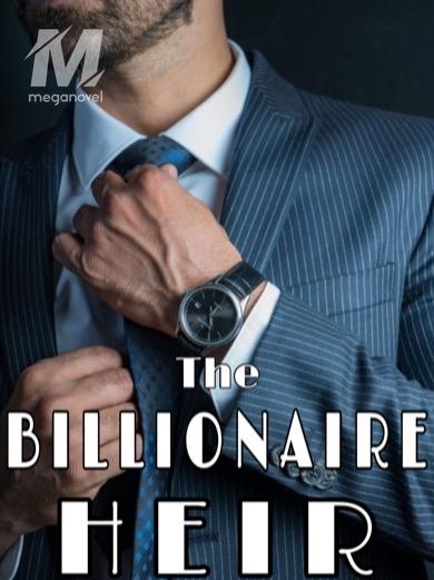 The Billionaire Heir PDF & Novel Online by Teddy to Read for Free - Urban/Realistic Stories ...