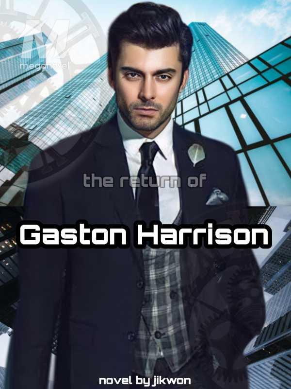 The Return of Gaston Harrison - Chapter 1 "The Light and Shadow" Novel ...