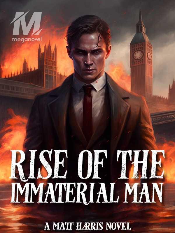 Rise Of The Immaterial Man PDF & Novel Online by Matthew Harris to Read ...
