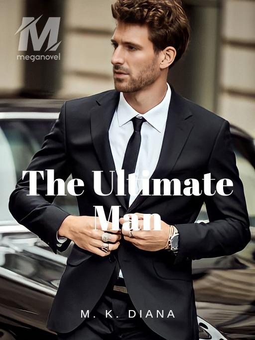 The Ultimate Man - Chapter 1 - The Urgent Message Novel & PDF Online by ...