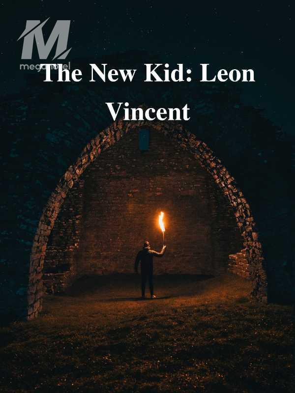 The New Kid: Leon Vincent PDF & Novel Online by Cooper Srally to Read ...