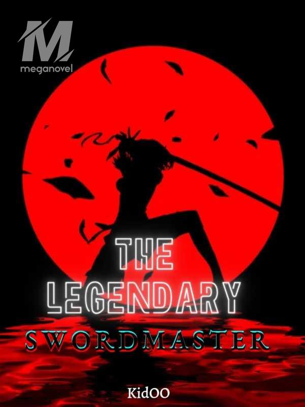 The Legendary Swordmaster PDF & Novel Online by KidOO to Read for Free ...