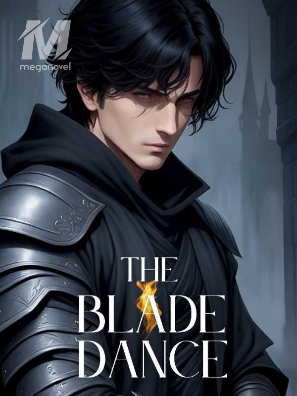 The Blade Dance - Prologue: A World Shrouded in Shadows Novel & PDF ...