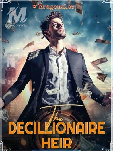 The Decillionaire Heir PDF & Novel Online by Dragonslav to Read for ...