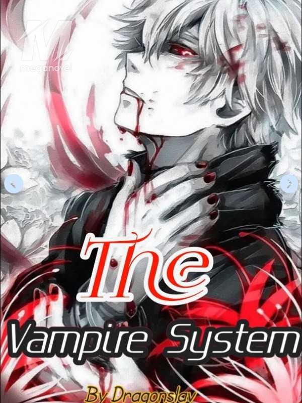 The Vampire System PDF & Novel Online by Dragonslav to Read for Free ...