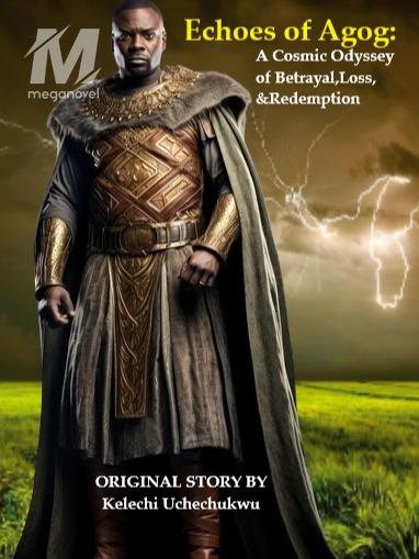 Echoes of Agog:A Cosmic Odyssey of Betrayal,Loss,&Redemption PDF ...